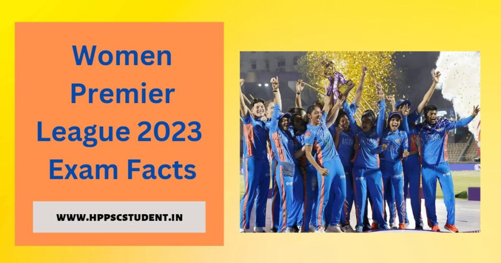 Women Premier League 2023 Exam Facts
